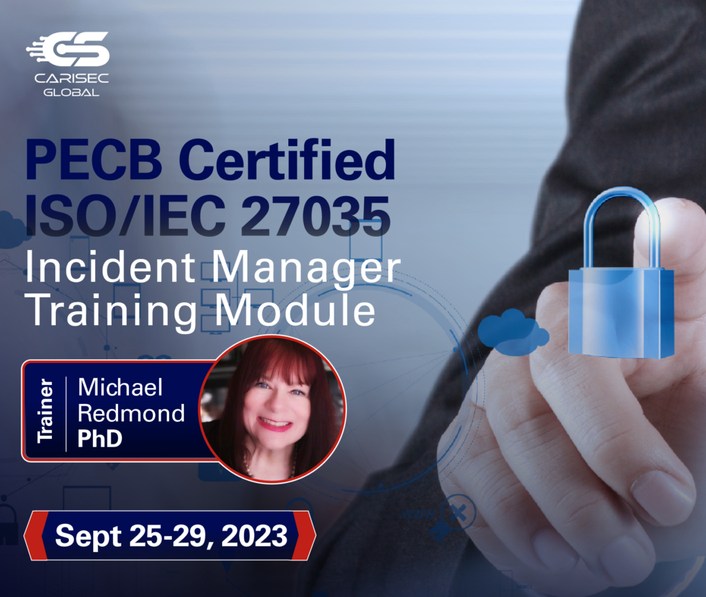 Master the Information Security Incident Management based on ISO/IEC 27035 - CariSec Global