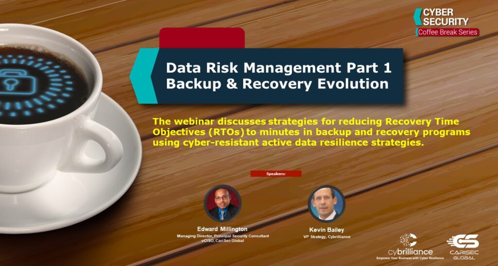 Data Risk Management Part 1: Backup & Recovery Evolution - CariSec Global